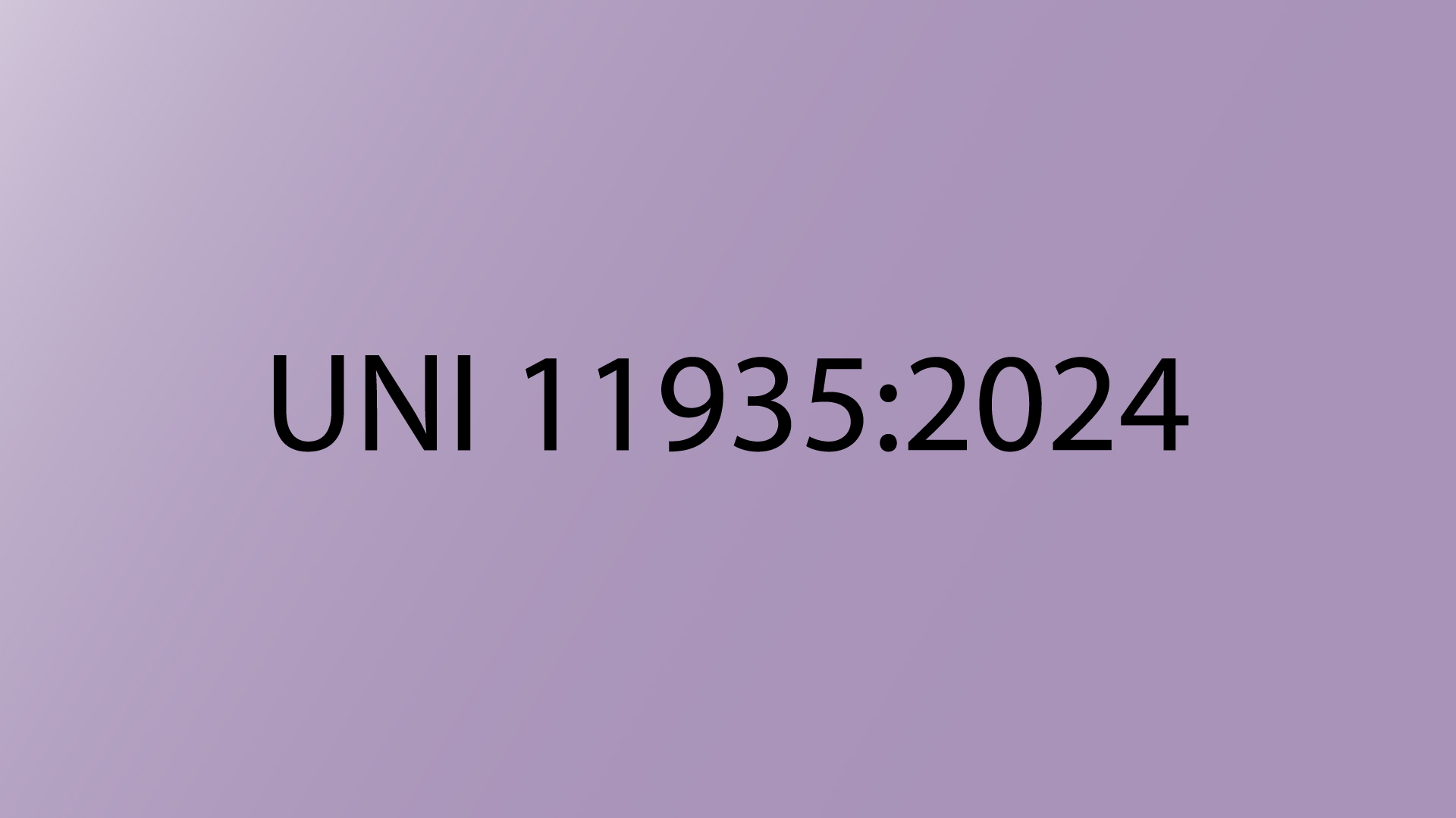 Norme UNI UNI 11935:2024